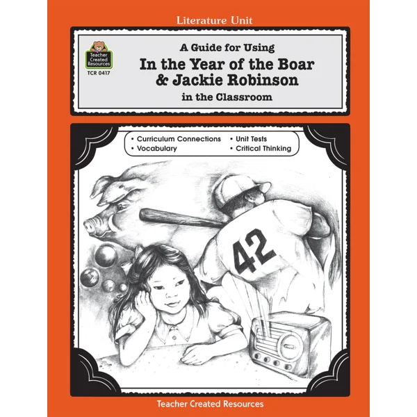 A Guide for Using In the Year of the Boar & Jackie Robinson – A ...