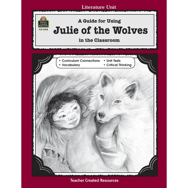 A Guide for Using Julie of the Wolves – A Brighter Child Homeschool ...