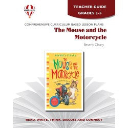 Novel Unit -The Mouse & the Motorcycle Teacher Guide Grades 3-5 – A ...