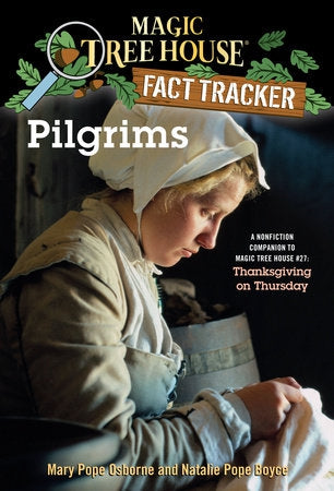 Pilgrims, Magic Tree House Fact Tracker – A Brighter Child Homeschool ...