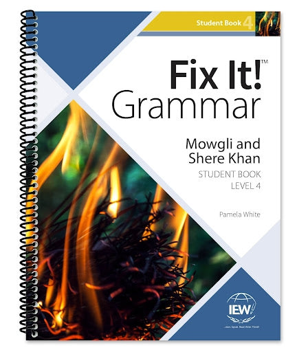 IEW Fix It! Grammar: Level 4 Mowgli and Shere Khan Student Book (Grade ...