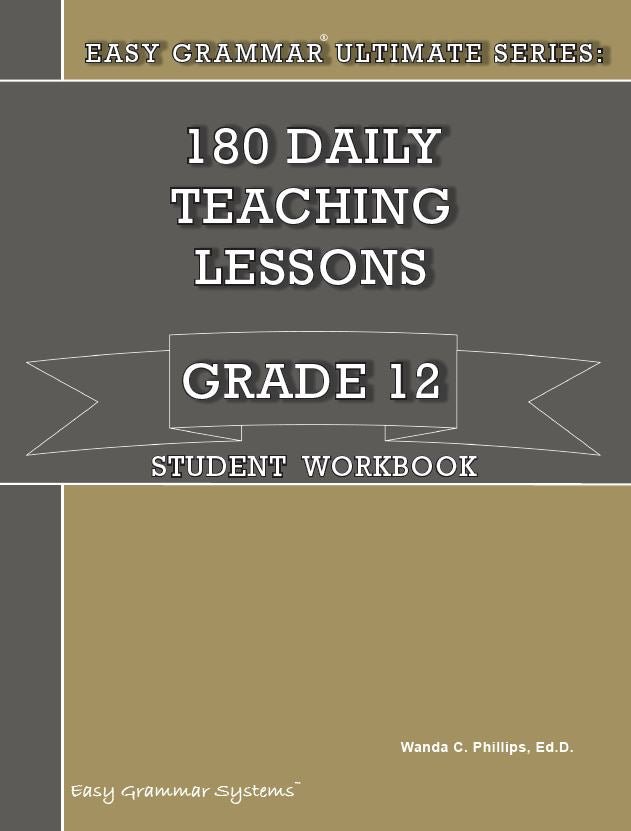 Easy Grammar® Ultimate Series: 180 Daily Teaching Lessons Grade 12 Stu ...