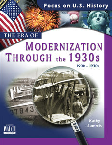 Focus on U.S. History: The Era of Modernization Through the 1930s – A ...