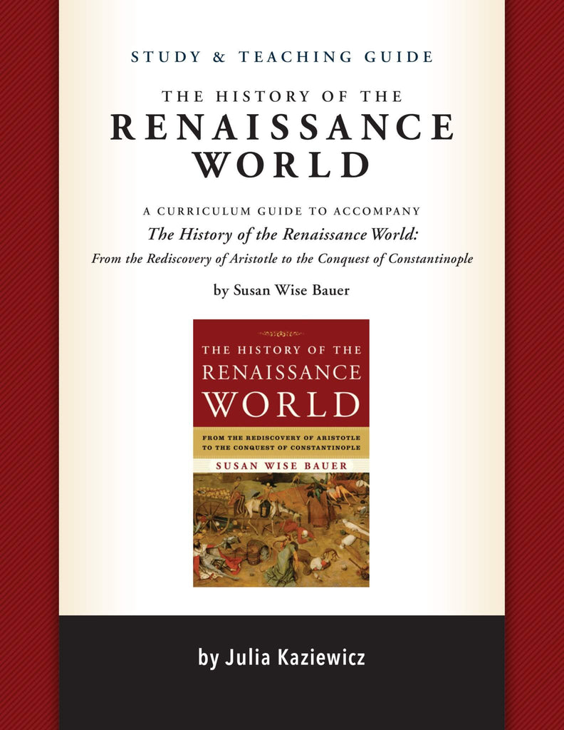 The Study and Teaching Guide for the History of the Renaissance World ...