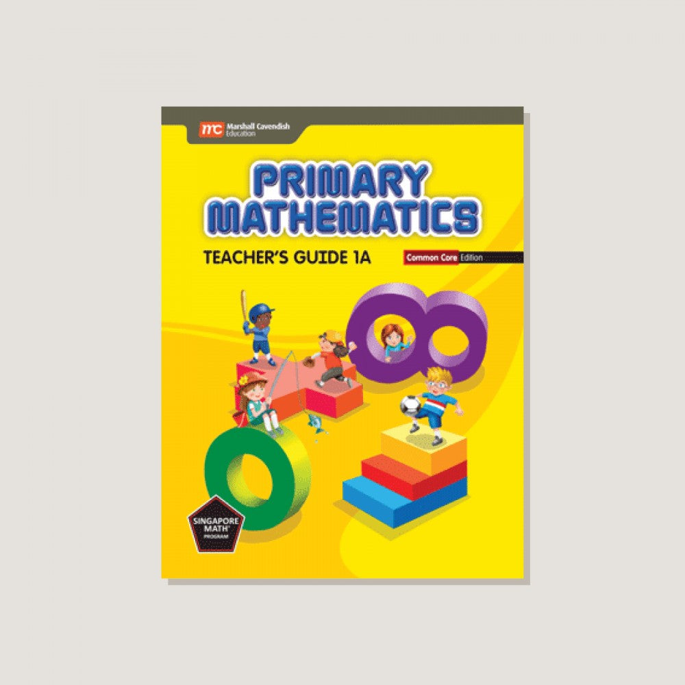 Primary Mathematics Common Core Edition Teacher's Guide 1A – A Brighter ...