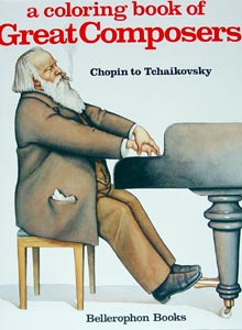 Great Composers, Chopin - Tchaikovsky Coloring Book – A Brighter Child ...