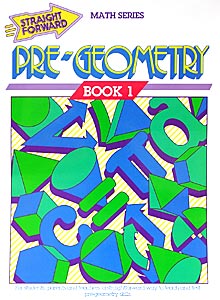 Straight Forward Pre-Geometry Book 1 – A Brighter Child Homeschool ...