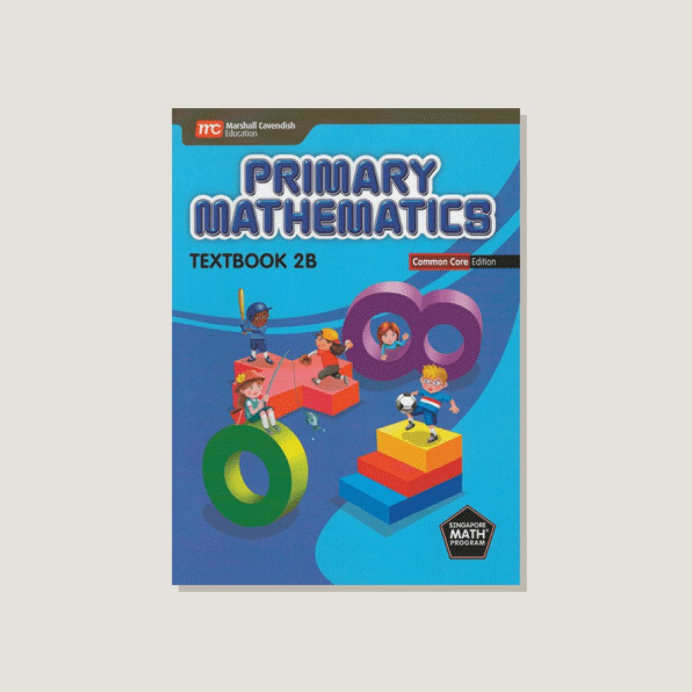 Primary Mathematics Common Core Edition Textbook 2B (Used) – A Brighter ...