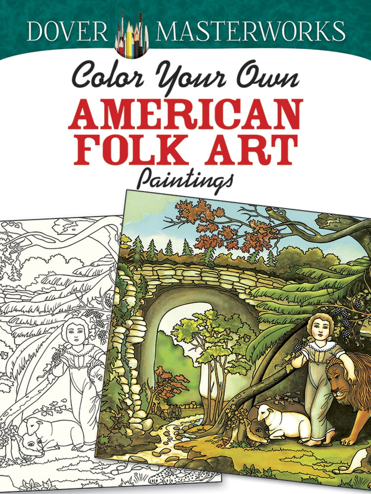 Dover Masterworks: Color Your Own American Folk Art Paintings – A ...