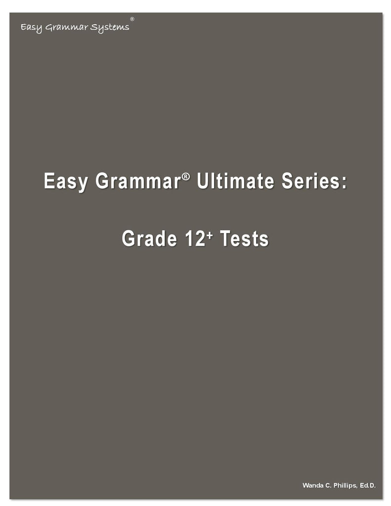 Easy Grammar® Ultimate Series: 180 Daily Teaching Grade 12+ Tests – A ...