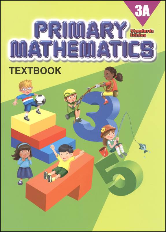 Singapore Primary Mathematics Standards Edition Textbook 3A – A ...